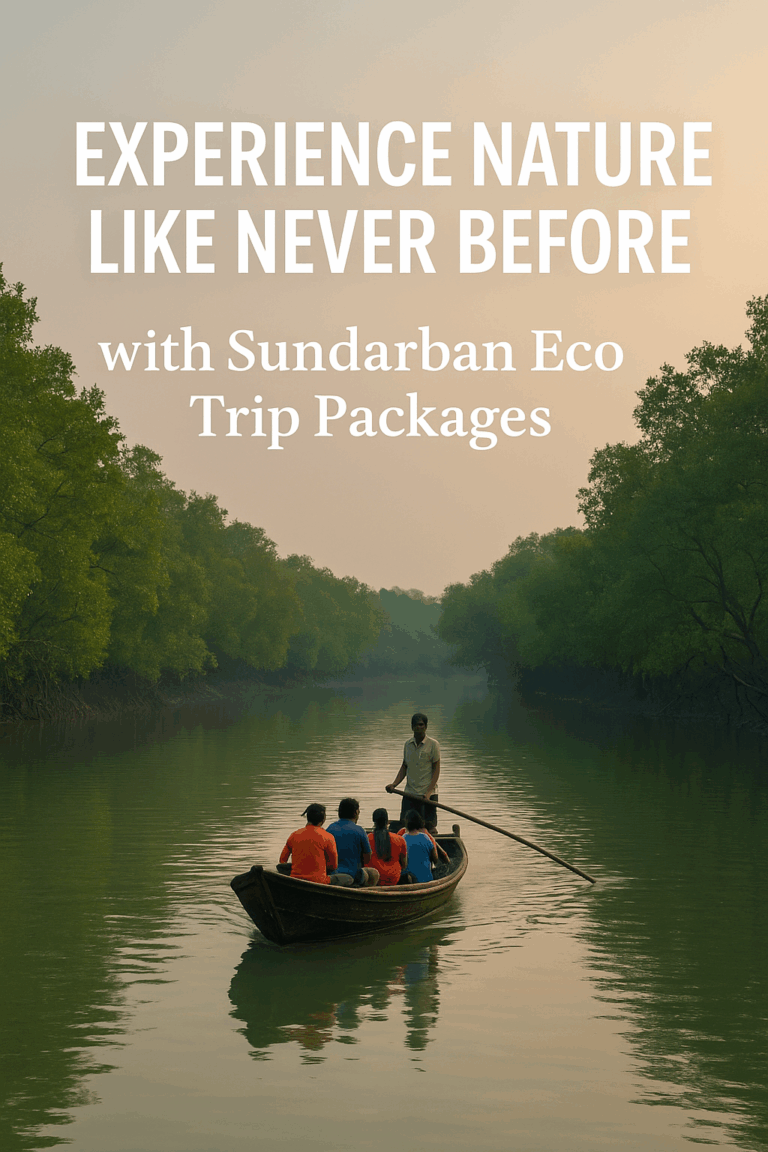 Sundarban Tour Package 2026 - Sundarban Eco Trip